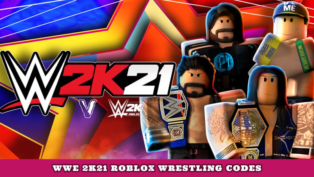 WWE 2K21 Codes - Try Hard Guides