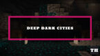 Minecraft Deep Dark Cities Guide – All Known Information! - Try Hard Guides
