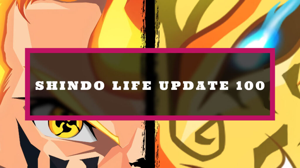 Shindo Life Update 100 Log Patch Notes - Try Hard Guides