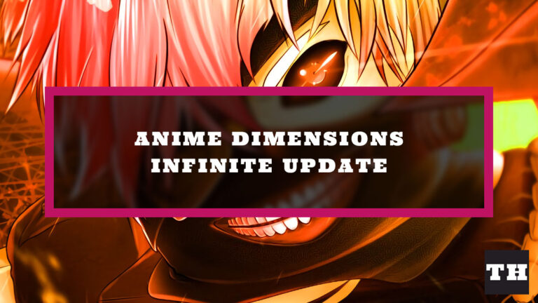 Anime Dimensions Infinite Update Log Patch Notes - Try Hard Guides