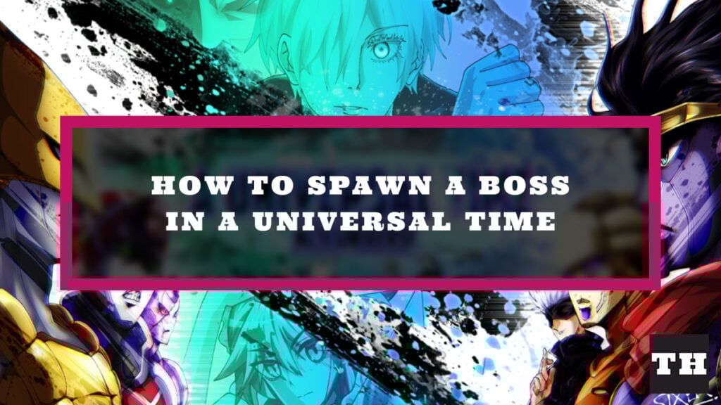 How to spawn a Boss in A Universal Time (AUT) - Try Hard Guides