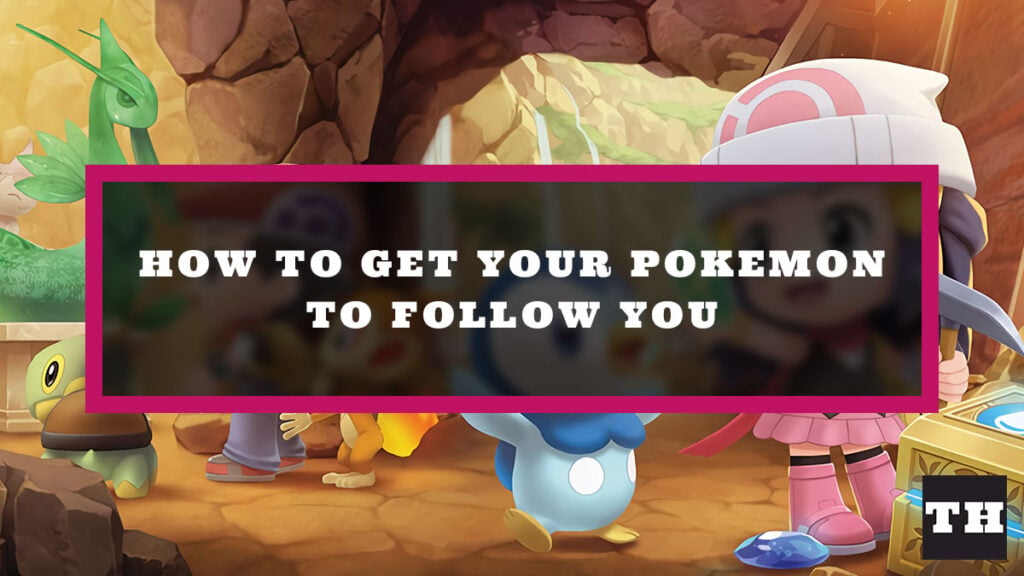 How to get Pokemon to follow you in Brilliant Diamond & Shining Pearl ...