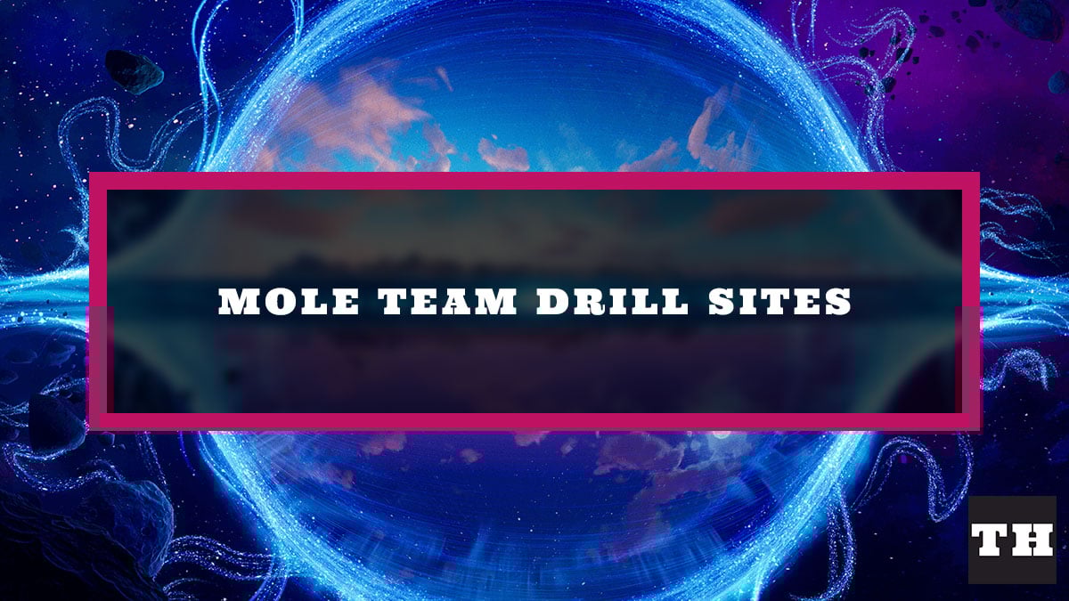 Fortnite Mole Team Drill Site Locations - Try Hard Guides