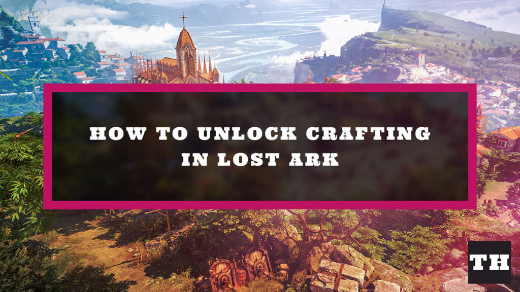How to unlock unas tasks lost ark