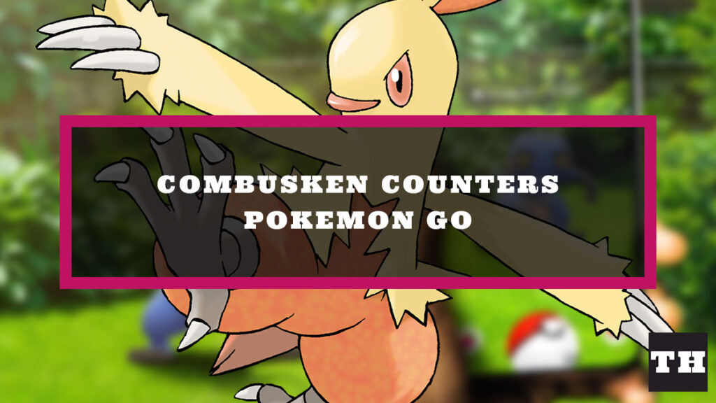 Combusken Weakness & Raid Counters in Pokemon Go (2022) - Try Hard Guides