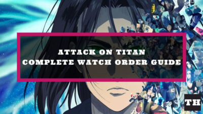 Attack on Titan Watch Order Guide (2022) - Try Hard Guides