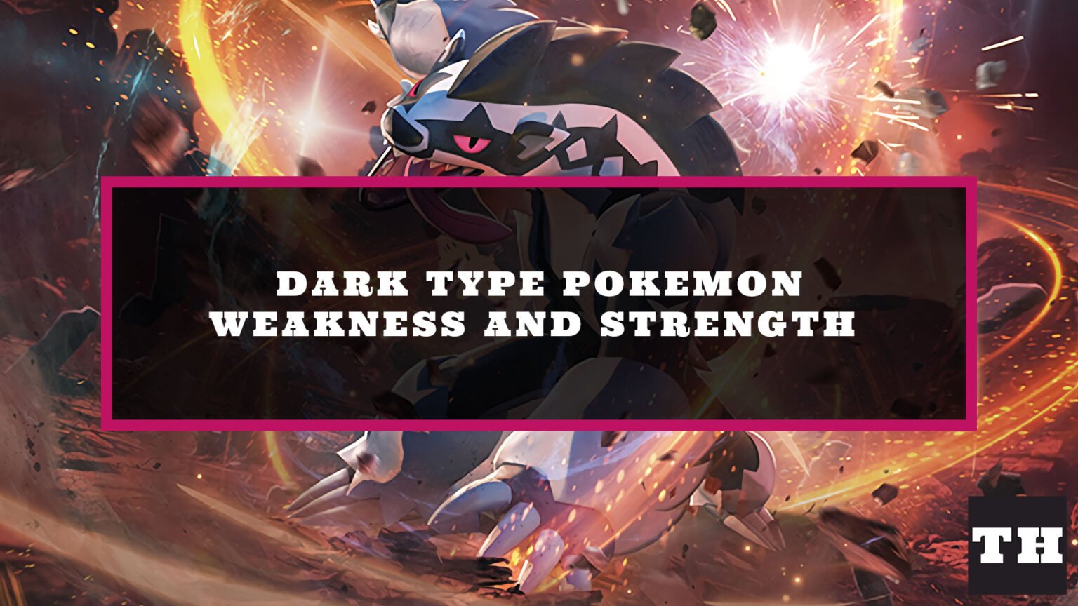 Dark Type Pokemon Weakness and Strength Chart - Try Hard Guides