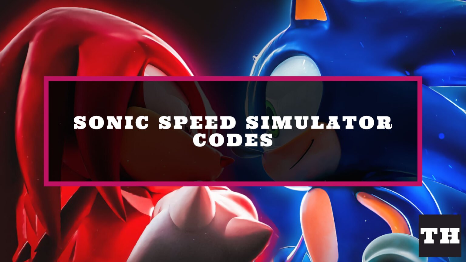 Sonic Speed Simulator Codes Wiki [Lego] - Try Hard Guides