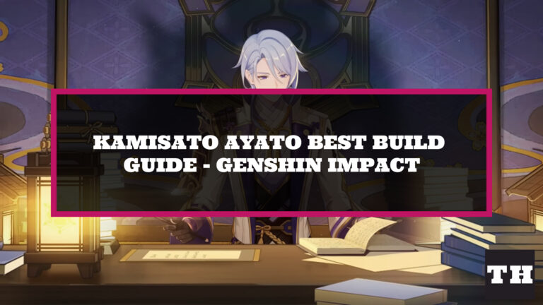 Best Kamisato Ayato Build Guide - Genshin Impact - Try Hard Guides