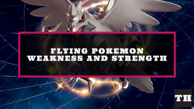 Flying Pokemon Weakness and Strength Chart - Try Hard Guides