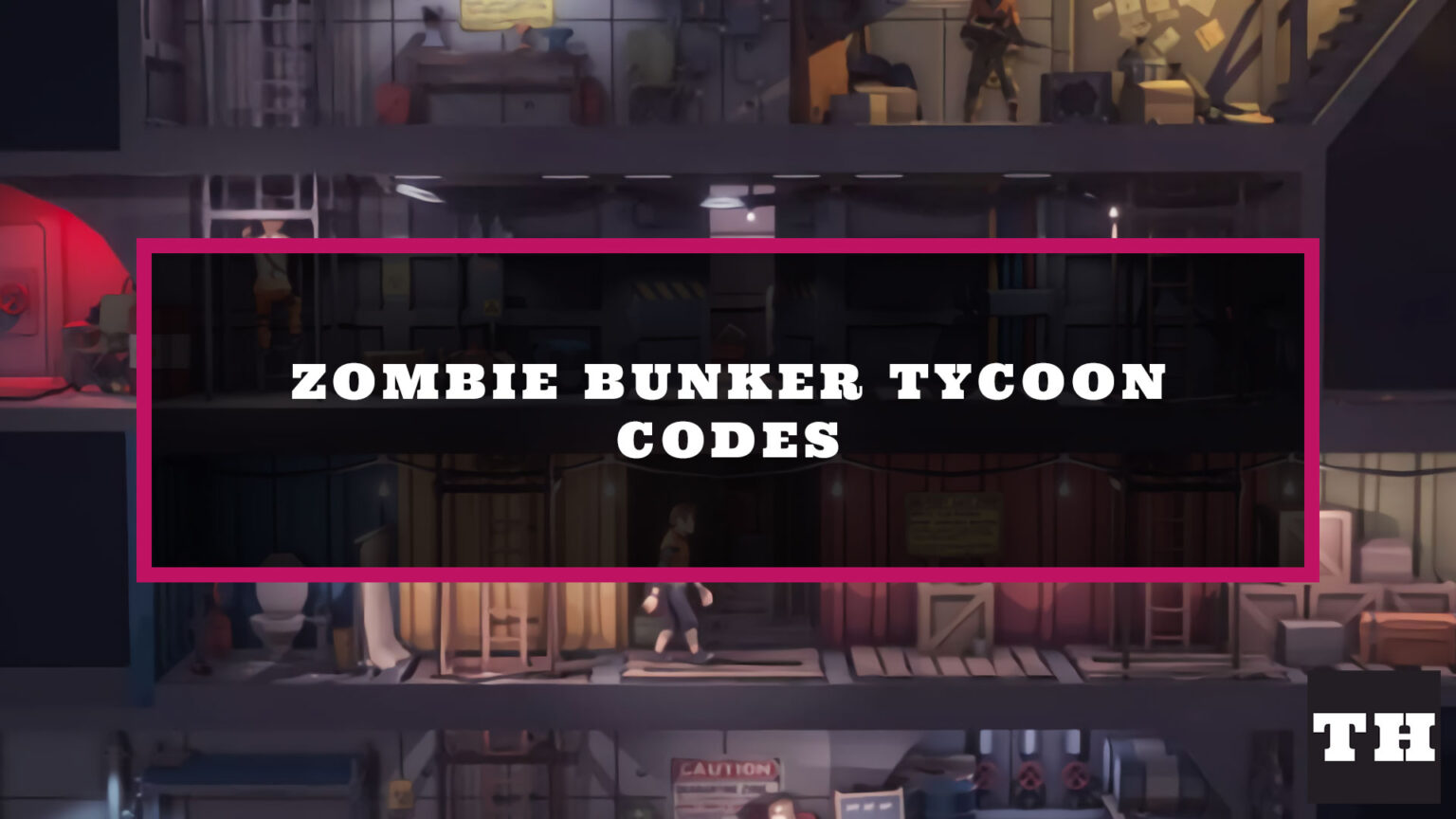 Zombie Bunker Tycoon Codes - Try Hard Guides