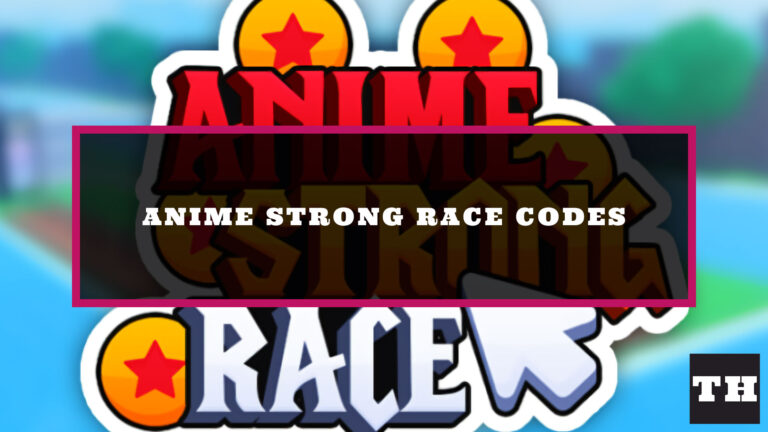 Anime Strong Race Codes - Try Hard Guides