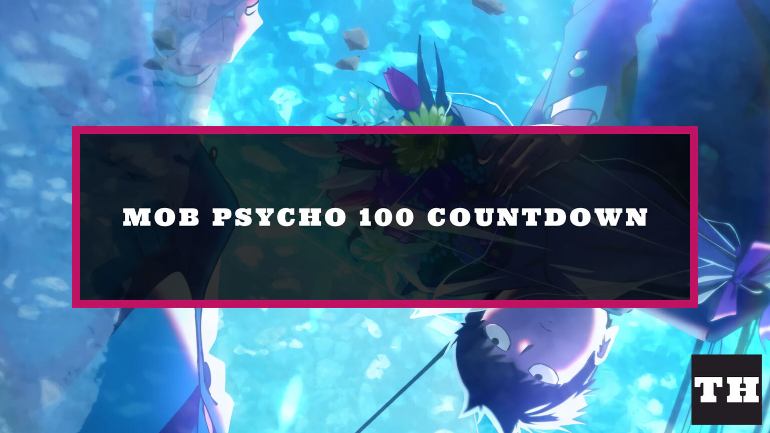 Mob Psycho 100 Season 3 Episode 6 Countdown - Release Time & Date ...