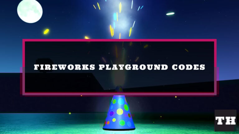Fireworks Playground Codes [Beta] (January 2026) - Try Hard Guides