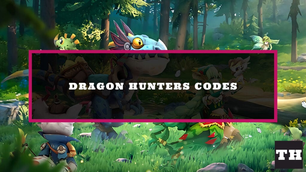 Dragon Hunters: Heroes Legend Codes - Try Hard Guides