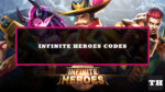 Infinite Heroes Codes (June 2026) - Free in-game gift rewards! - Try ...