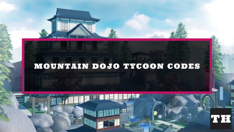 Mountain Dojo Tycoon Codes [NEW] - Try Hard Guides