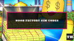 Noob Factory Simulator Codes Wiki [New Update] - Try Hard Guides