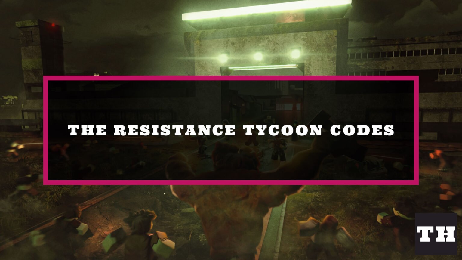 Zombie Resistance Tycoon Codes [Upd] (November 2025) - Try Hard Guides