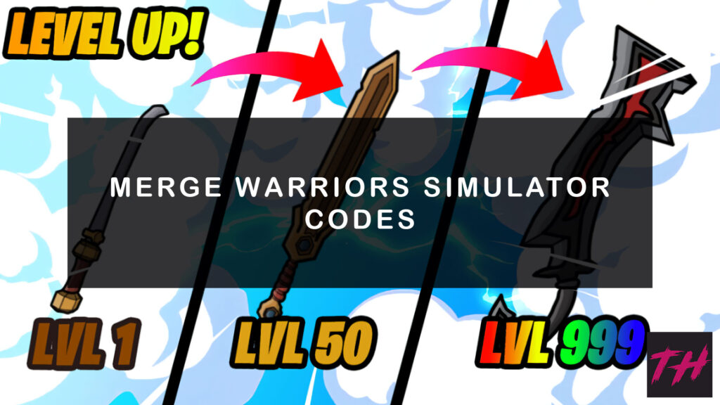 Merge Warriors Simulator Codes [UPGRADES!] - Try Hard Guides
