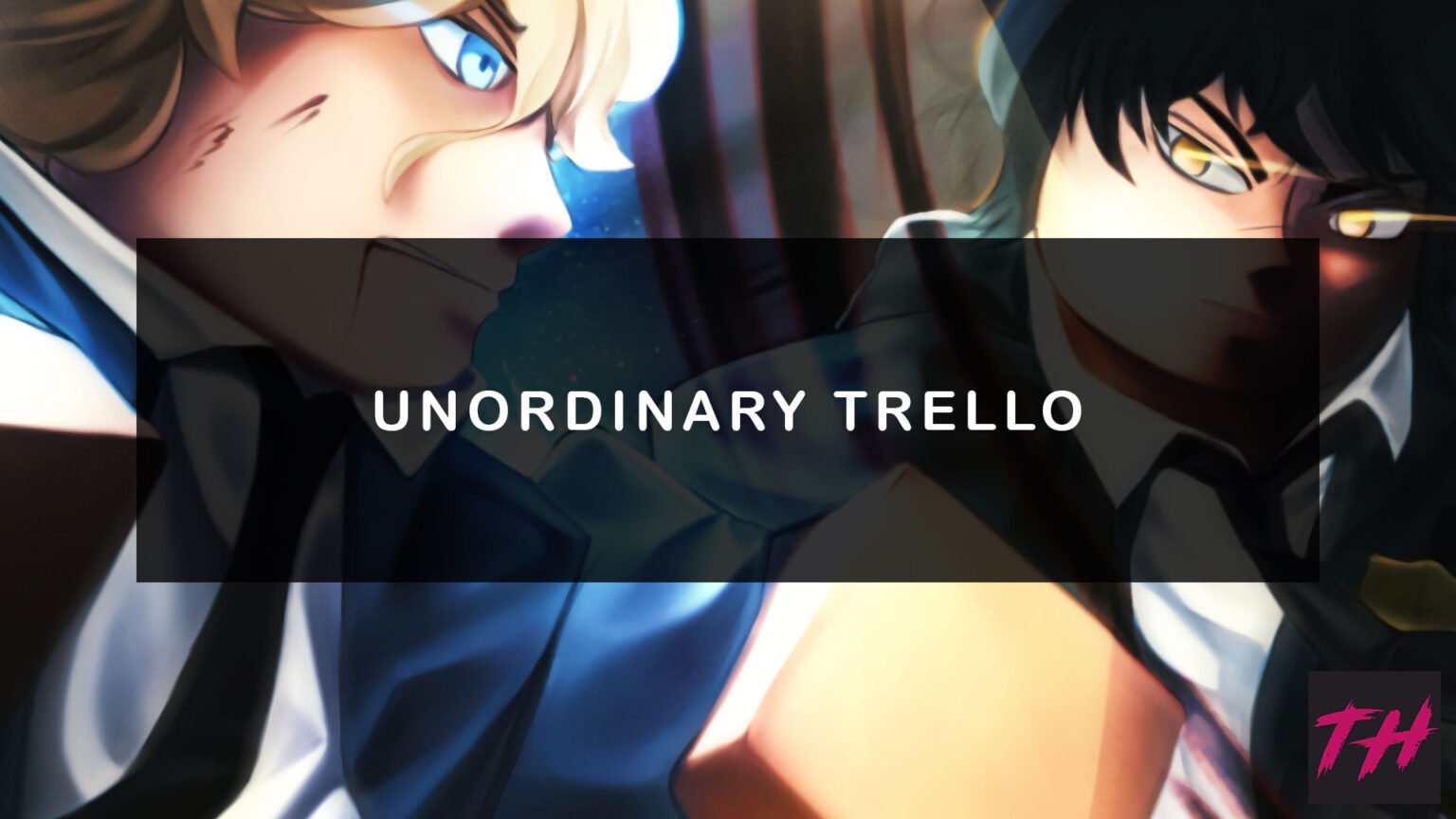 Unordinary Trello Link [Official] (October 2025) - Try Hard Guides