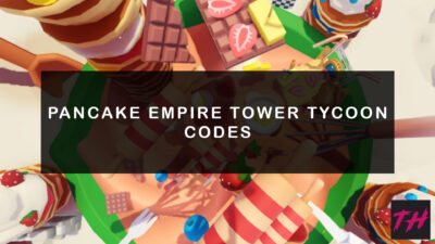 Pancake Empire Tower Tycoon Codes - Try Hard Guides