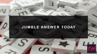 Jumble Answers Today [Updated] - Try Hard Guides