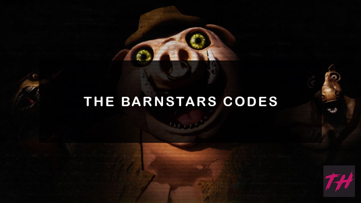 The Barnstars Codes [Alpha Early Access] - Try Hard Guides