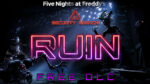 FNAF: Ruin a Free Security Breach DLC Scheduled for July 25 Release ...